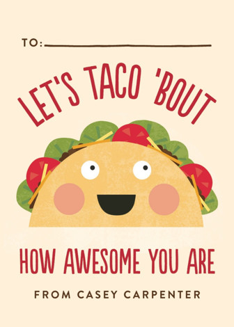 Taco 'Bout Awesome Classroom Valentine's Cards by Erica Krystek | Minted