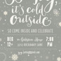 It's Cold Outside Holiday Party Invitations by Reb... | Minted
