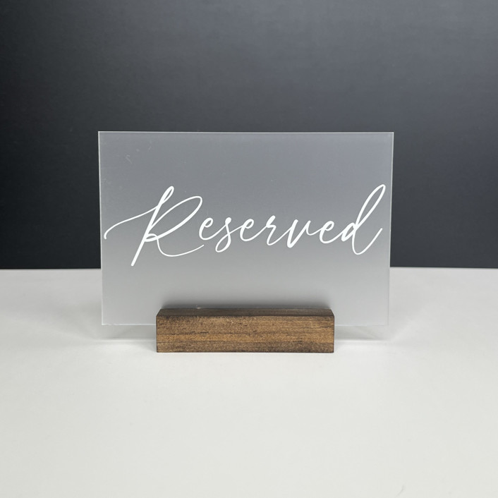 Frosted Acrylic Reserved Sign, White Lettering And Walnut Wood Base ...